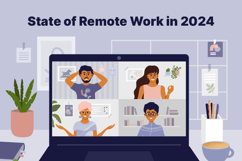 The State of Remote Work in 2024 & Beyond: 10 Transformative Trends for ...